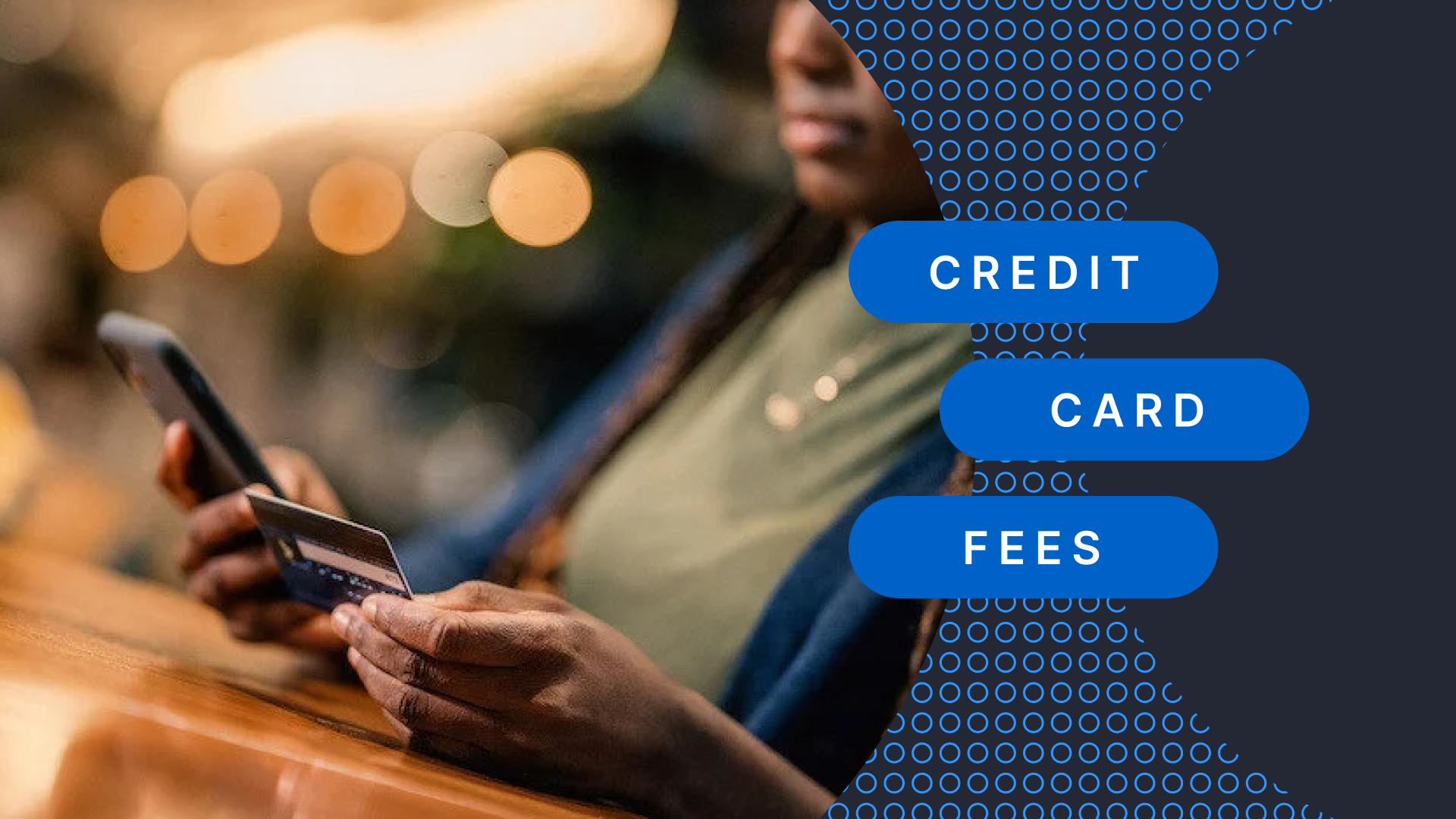 What Restaurants Should Know About Credit Card Fees